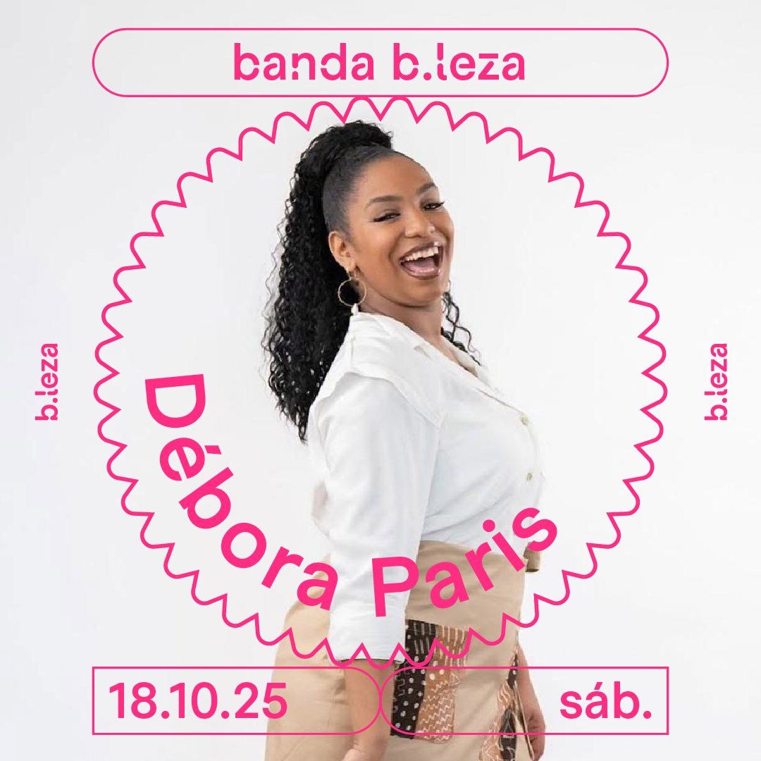 Banda B.Leza convida Naty Martins e Debora Paris, no B.Leza