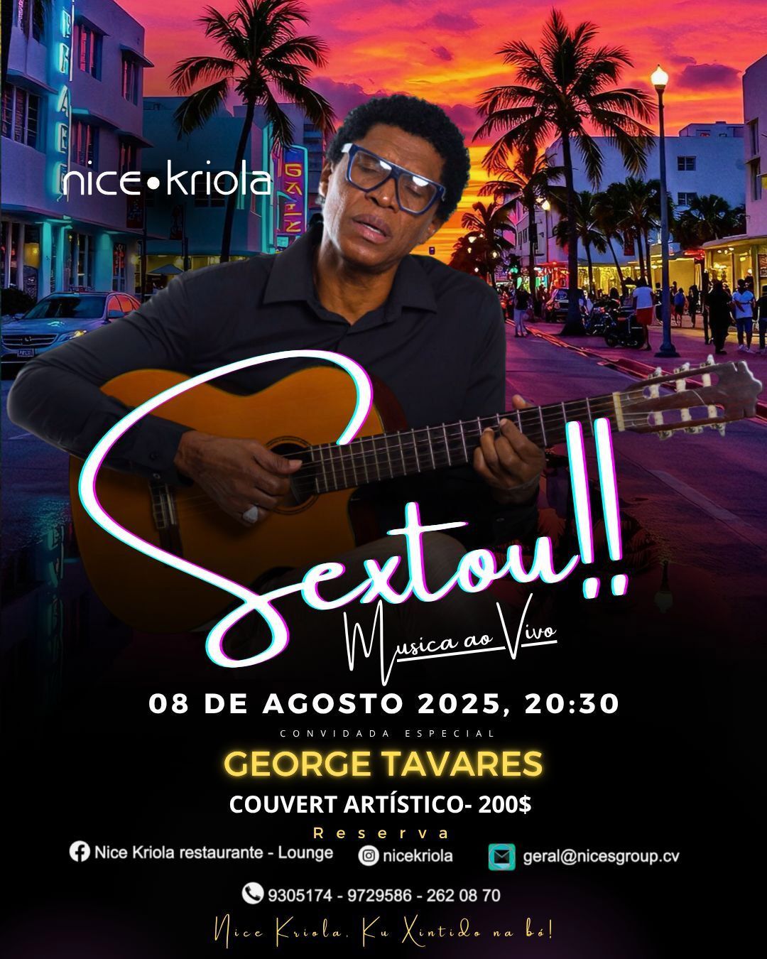 George Tavares, no Nice Kriola